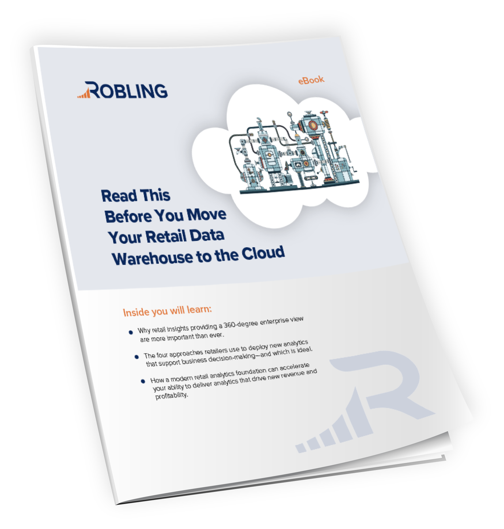 Robling: Read This Before Moving Your Retail Data Warehouse to the Cloud